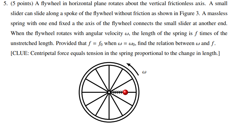 Solved 5. (5 points) A flywheel in horizontal plane rotates | Chegg.com