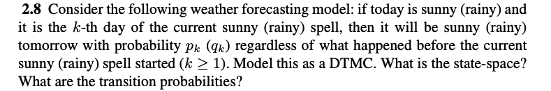 Solved 2.8 ﻿Consider the following weather forecasting | Chegg.com
