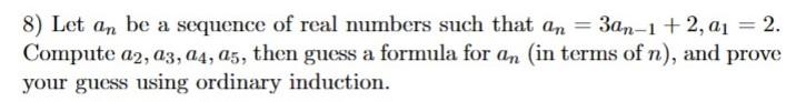 Solved [Discrete Mathematics] Let anbe a sequence of real | Chegg.com