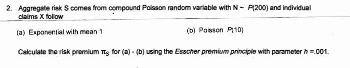 2. Aggregate risk S comes from compound Poisson | Chegg.com