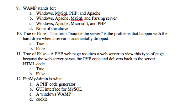 Solved 9. WAMP stands for: a. Windows, MySql, PHP, and | Chegg.com