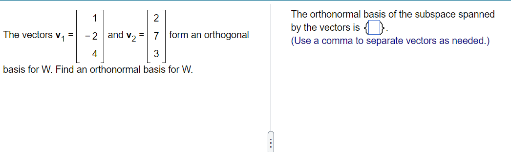 Solved The vectors v1=[1-24] ﻿and v2=[273] ﻿form an | Chegg.com
