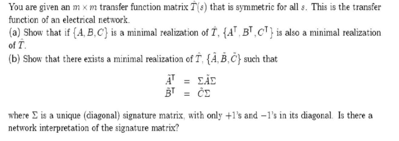 Solved You are given an m×m ﻿transfer function matrix | Chegg.com