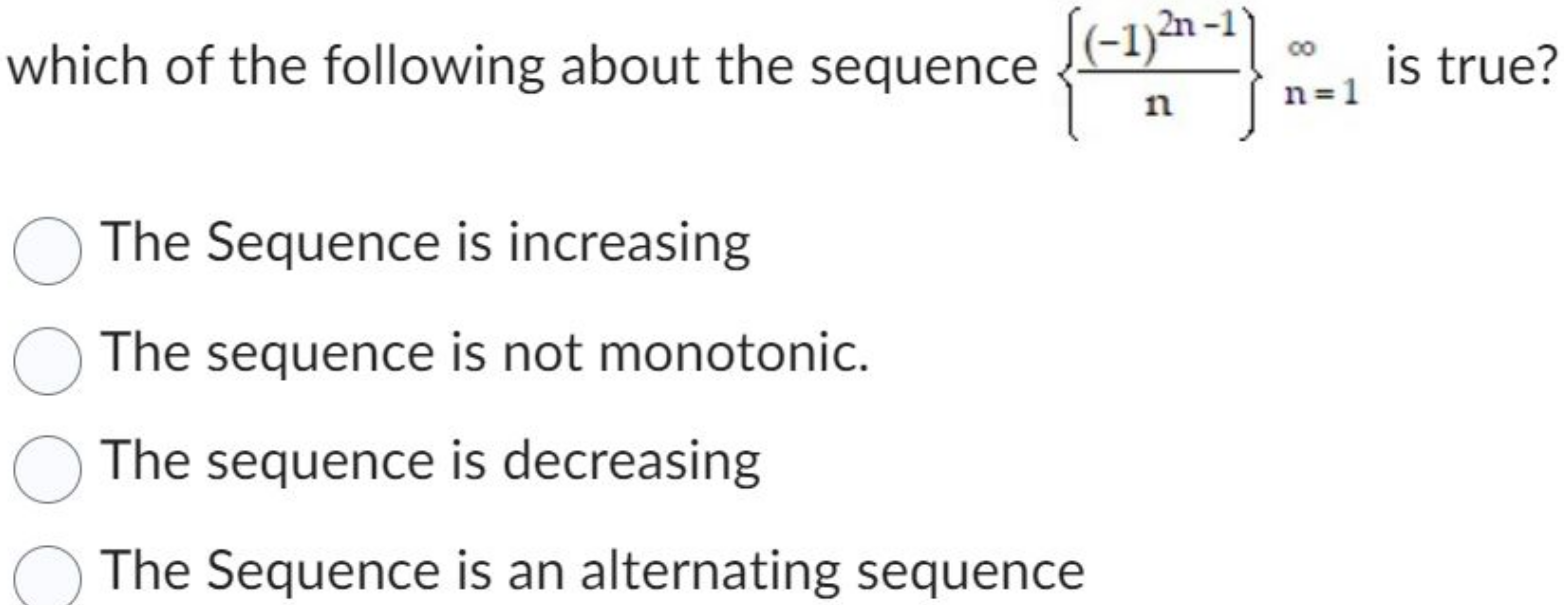 Solved which of the following about the sequence | Chegg.com