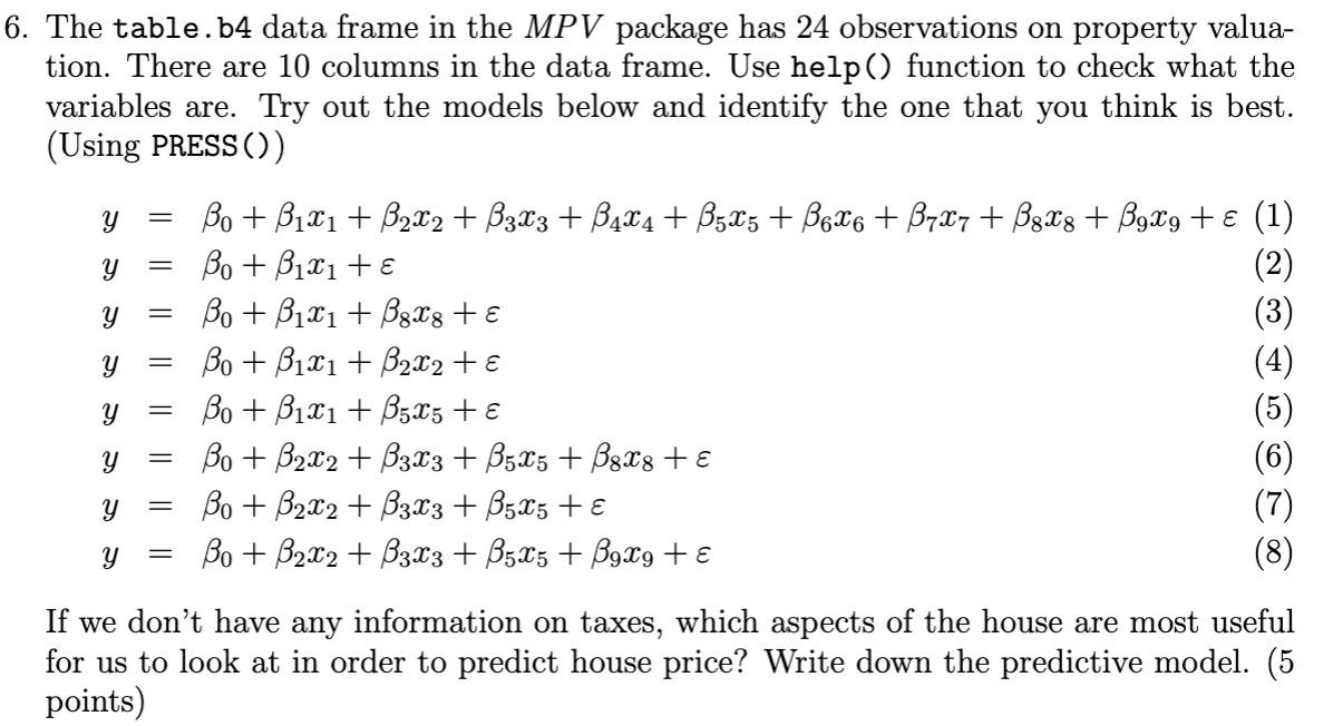 6. The table. b4 data frame in the MPV package has 24 | Chegg.com
