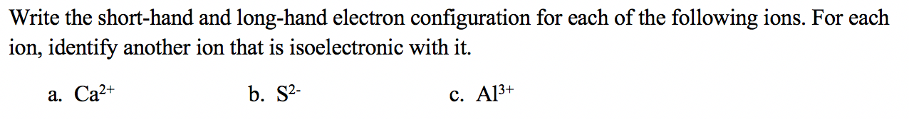 Solved Write the short-hand and long-hand electron | Chegg.com