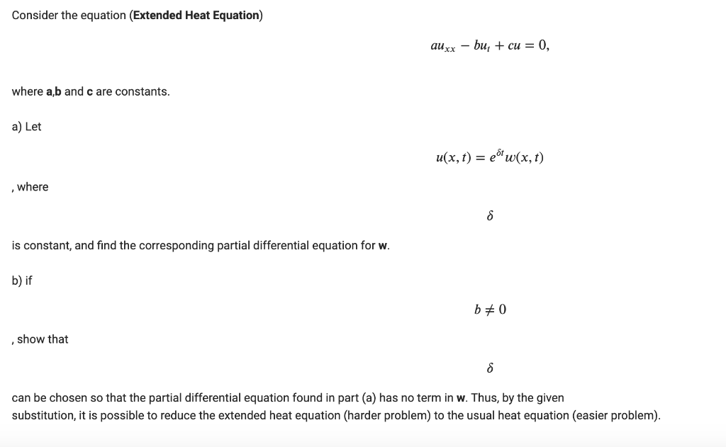Solved Consider the equation (Extended Heat Equation) auxx – | Chegg.com