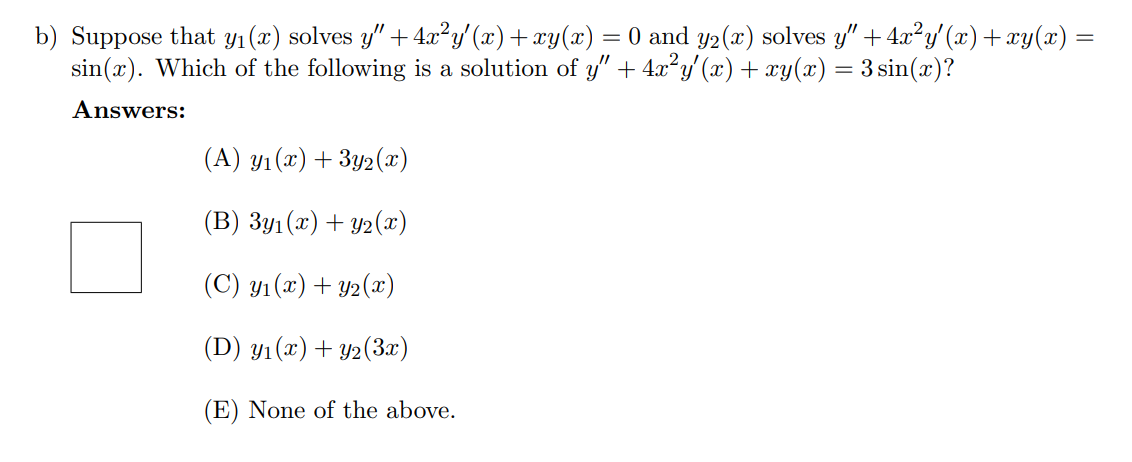 Solved b) Suppose that y1(x) solves y′′+4x2y′(x)+xy(x)=0 and | Chegg.com
