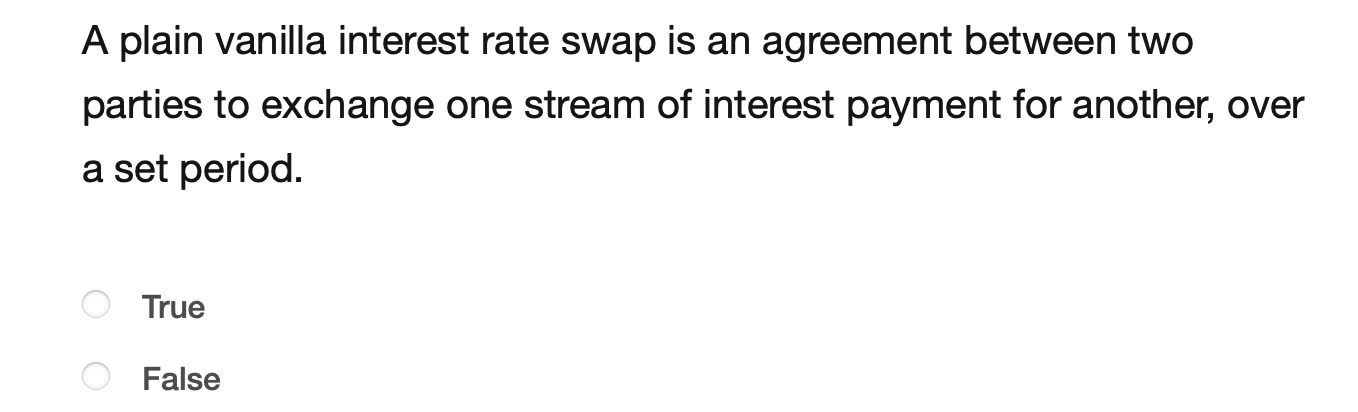Solved A plain vanilla interest rate swap is an agreement | Chegg.com Solved A plain vanilla interest rate swap is an agreement | Chegg.com