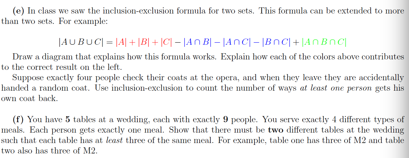 Solved (e) In class we saw the inclusion-exclusion formula | Chegg.com