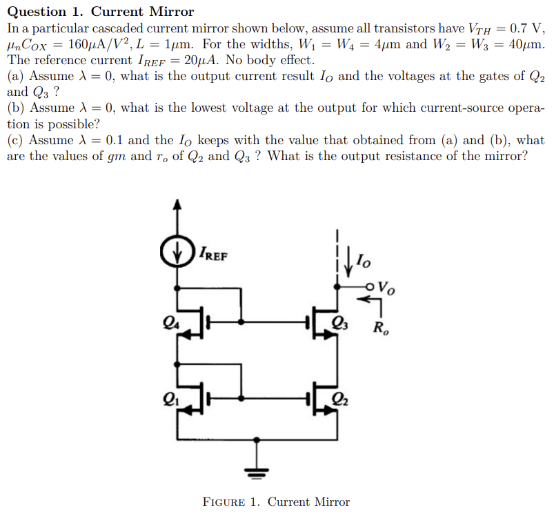 Solved Question 1. Current Mirror In a particular cascaded | Chegg.com
