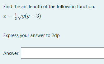 Find the arc length of the following function. | Chegg.com