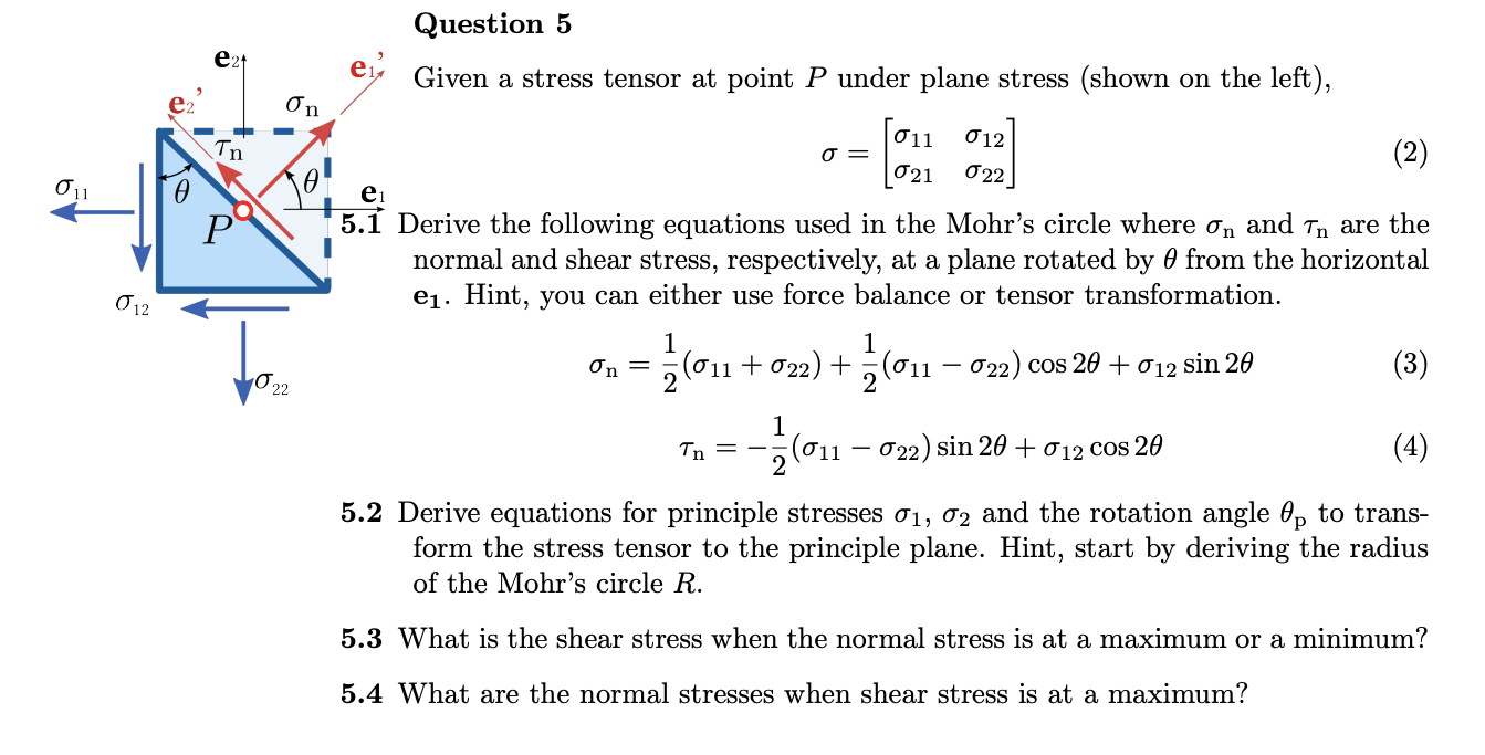Question 5 Given a stress tensor at point P under | Chegg.com