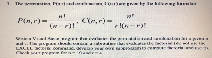 Solved 3. The permutation, P(n,r) and combination, C(n,r) | Chegg.com