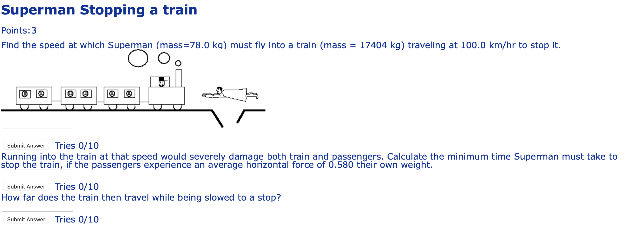 Solved Superman Stopping a train Points: 3 Find the speed at | Chegg.com