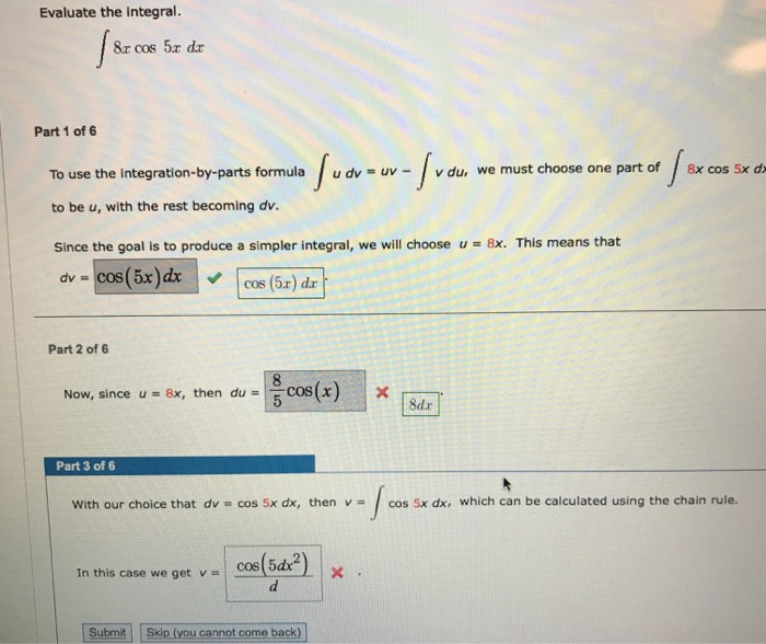 Solved Evaluate the integral. 8x cos 5r dr Part 1 of 6 To | Chegg.com
