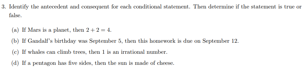 Solved 3. Identify the antecedent and consequent for each | Chegg.com