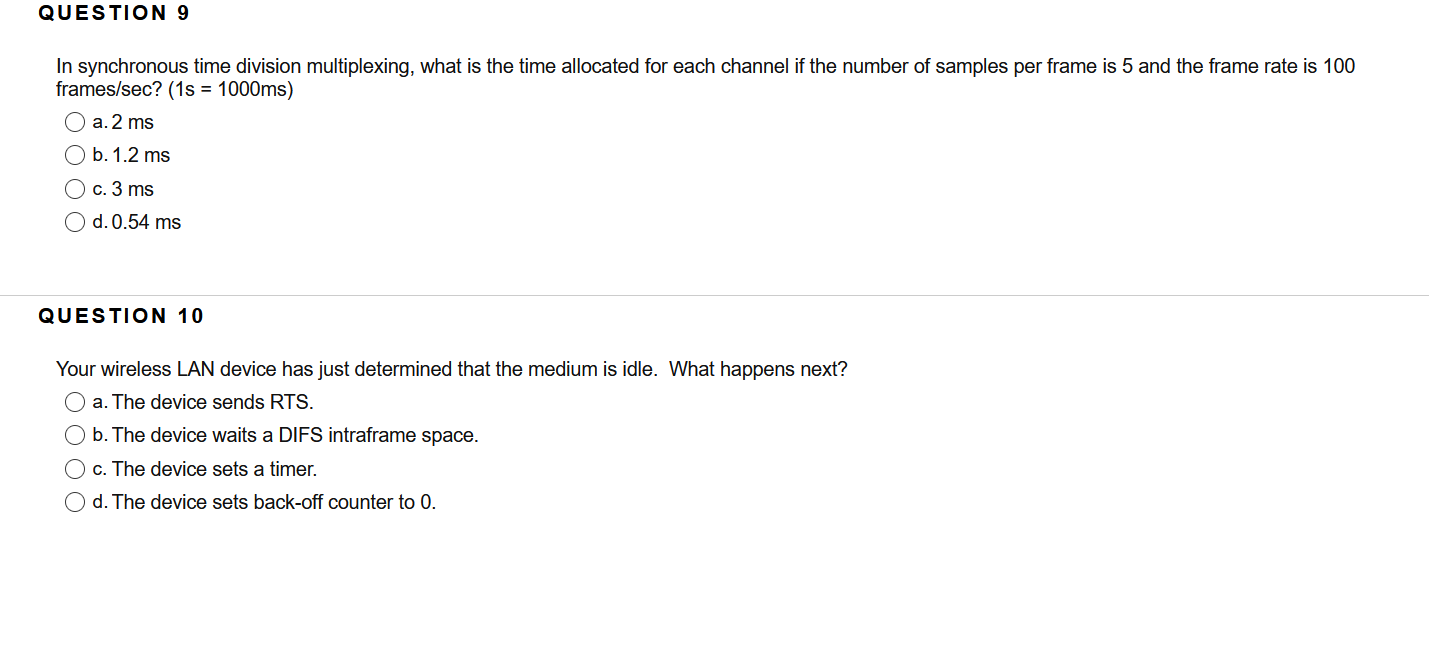 Solved QUESTION 9 In synchronous time division multiplexing, | Chegg.com