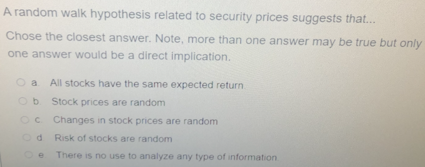 Solved A random walk hypothesis related to security prices | Chegg.com