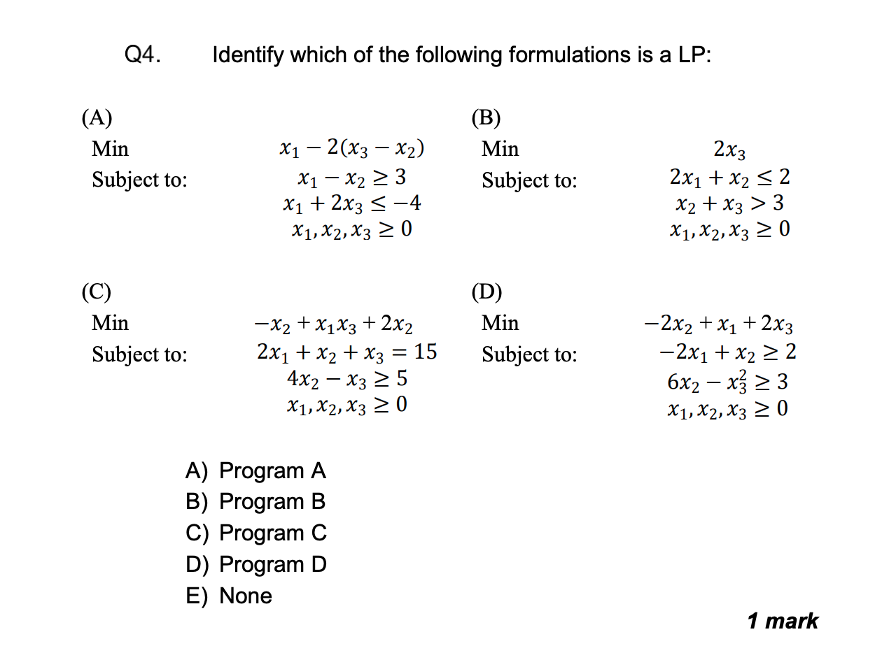 Solved Q4. Identify which of the following formulations is a | Chegg.com