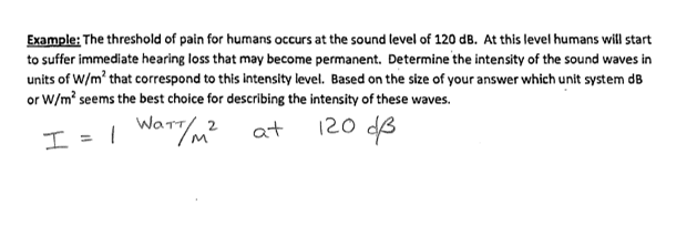 Solved Example: The threshold of pain for humans occurs at | Chegg.com