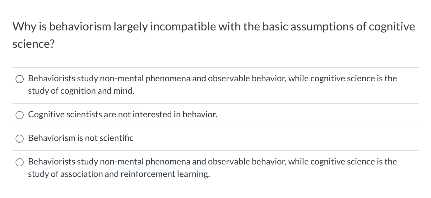 Solved Why is behaviorism largely incompatible with the | Chegg.com