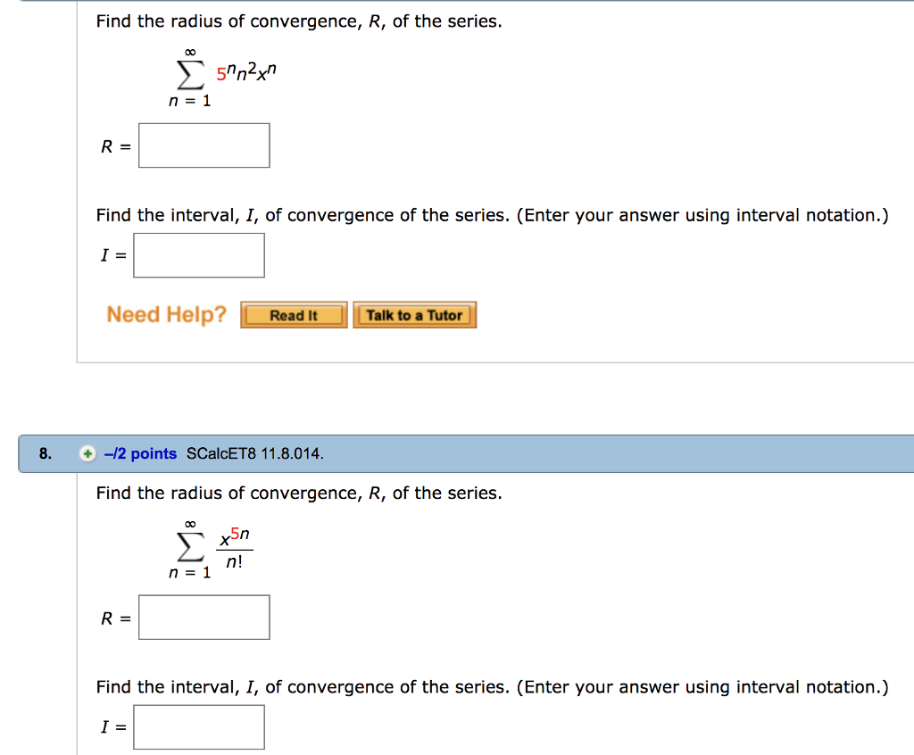 Solved Find the radius of convergence, R, of the series. n=1 | Chegg.com Solved Find the radius of convergence, R, of the series. n=1 | Chegg.com