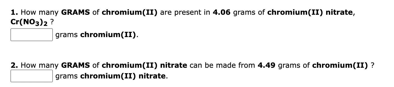 Solved 1. How many GRAMS of chromium(II) are present in 4.06 | Chegg.com