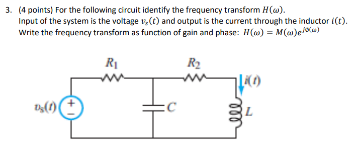 Solved (4 points) For the following circuit identify the | Chegg.com