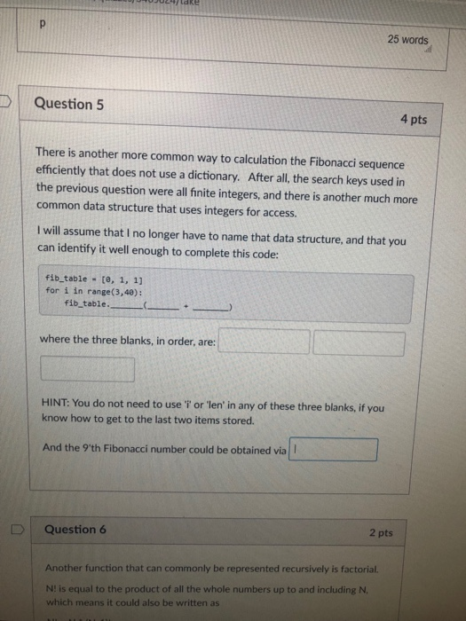 Solved 25 words DQuestion 5 4 pts There is another more | Chegg.com