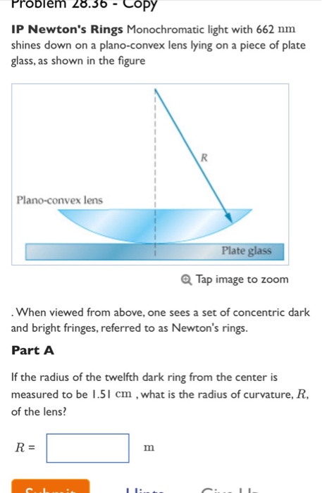 Solved IP Newton's Rings Monochromatic light with 662 nm | Chegg.com