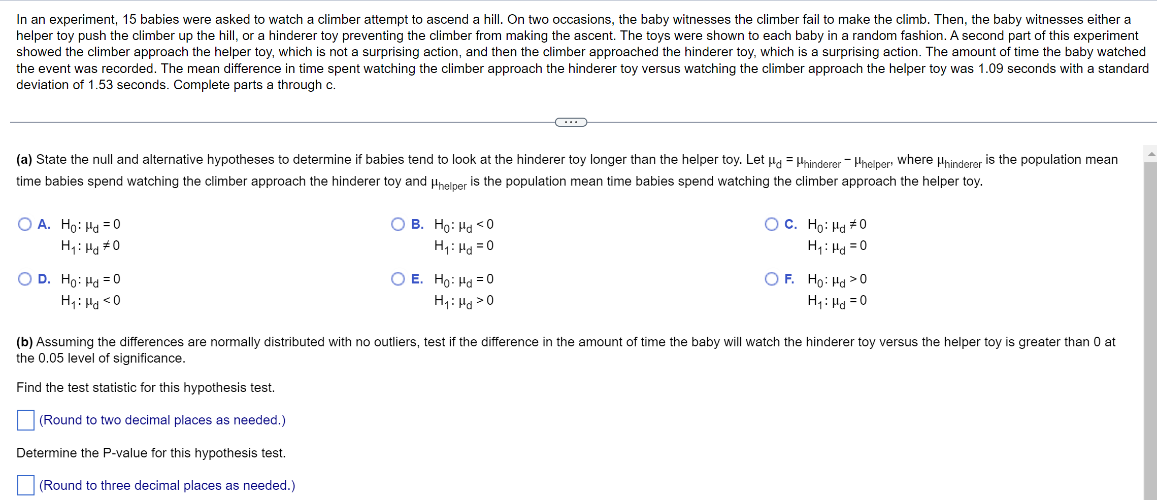 Solved In an experiment, 15 babies were asked to watch a | Chegg.com