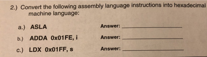 Solved 2.) Convert the following assembly language | Chegg.com