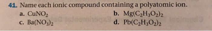 Solved Name each ionic compound containing a polyatomic ion. | Chegg.com