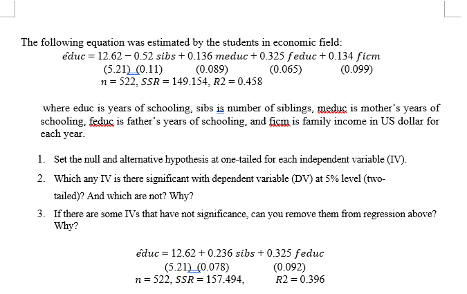 Solved The following equation was estimated by the students | Chegg.com