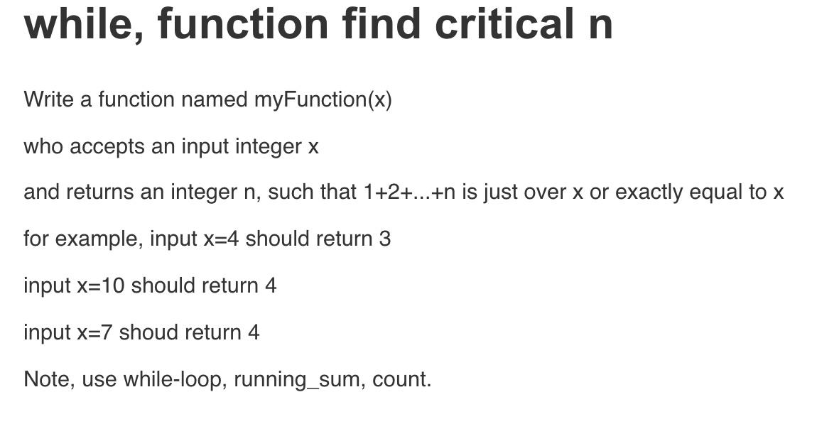Solved while, function find critical n Write a function | Chegg.com