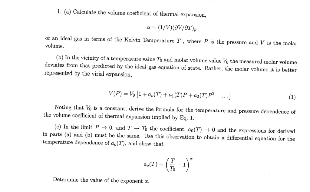 Solved 1. (a) Calculate the volume coefficient of thermal | Chegg.com