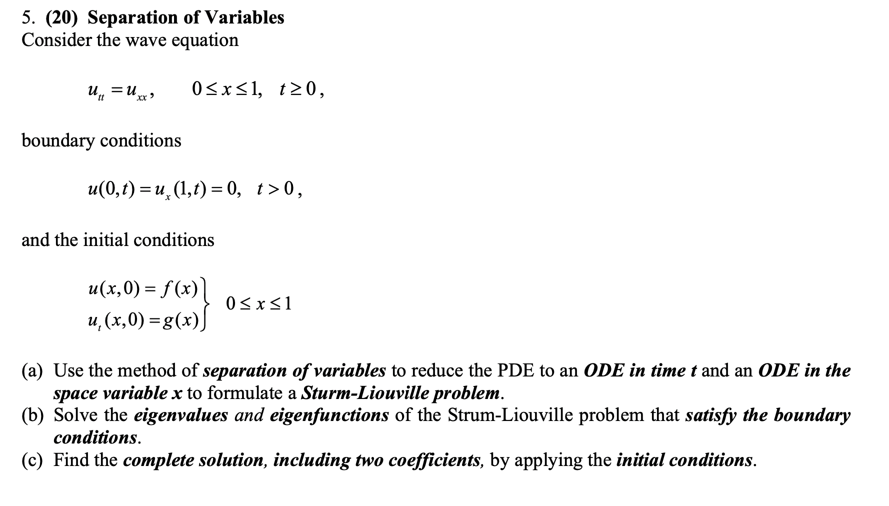 5. (20) Separation of Variables Consider the wave | Chegg.com