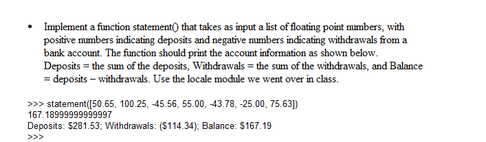 Solved Implement a function statement that takes as input a | Chegg.com