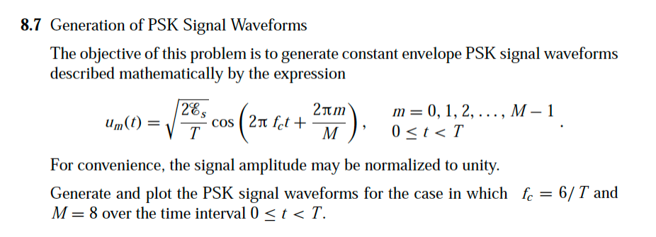 Solved 8.7 Generation of PSK Signal Waveforms The objective | Chegg.com