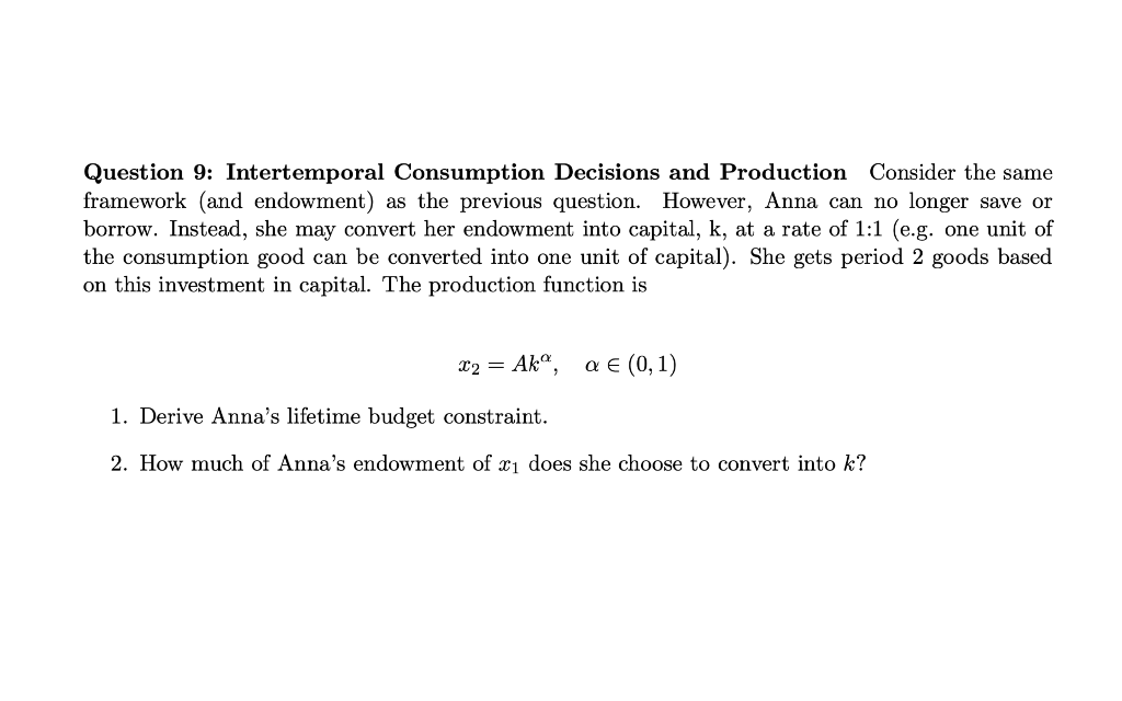 Question 9: Intertemporal Consumption Decisions and | Chegg.com