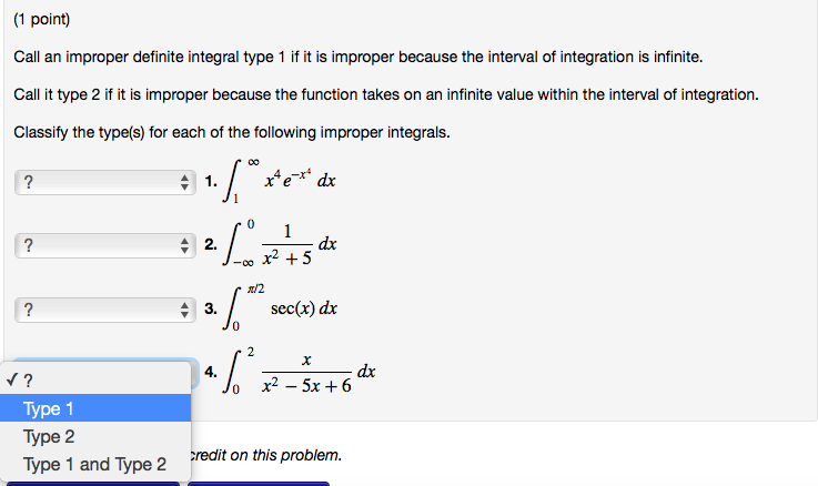Solved (1 point) Call an improper definite integral type 1 | Chegg.com