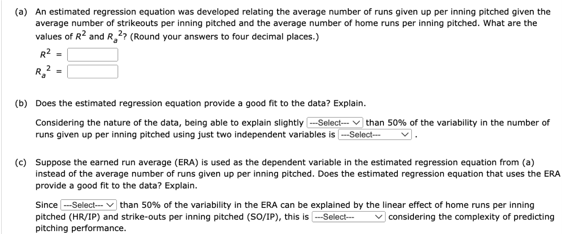 Solved DATAfile: MLBPitching A statistical program is | Chegg.com