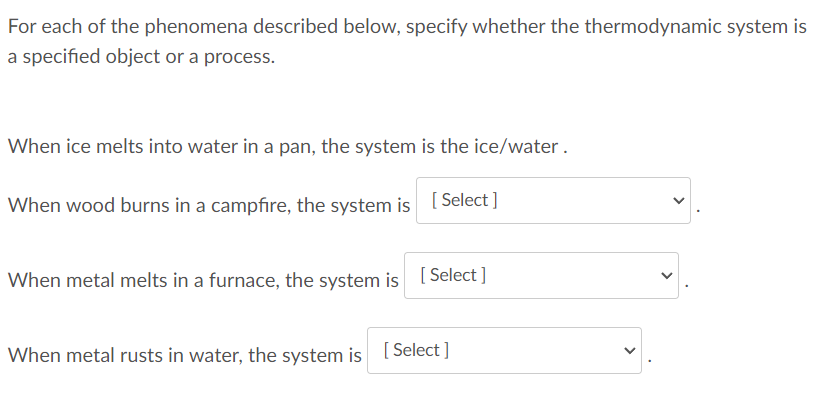 Solved For each of the phenomena described below, specify | Chegg.com