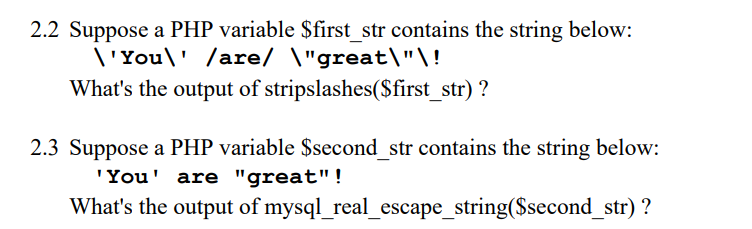 Solved 2.2 Suppose a PHP variable $first_str contains the | Chegg.com