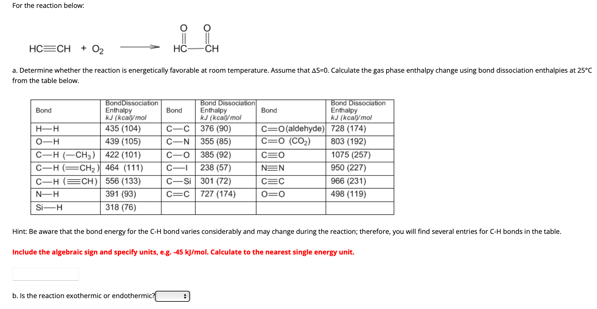 Solved For the reaction below:HC-=CH+O2longrightarrowa. | Chegg.com