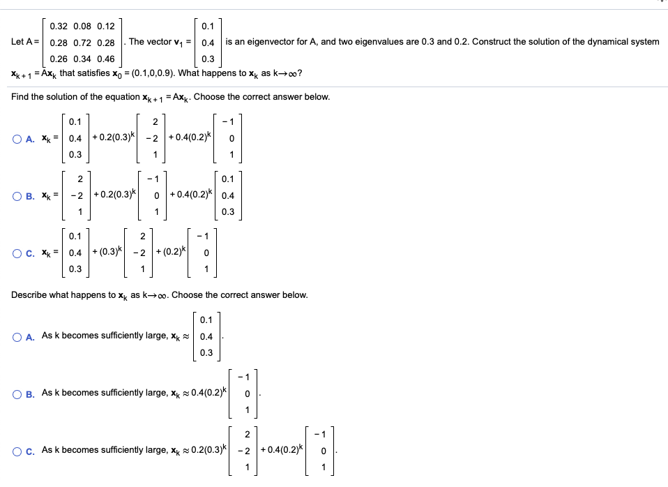 Solved 0.32 0.08 0.12 0.1 Let A= 0.28 0.72 0.28 The vector | Chegg.com