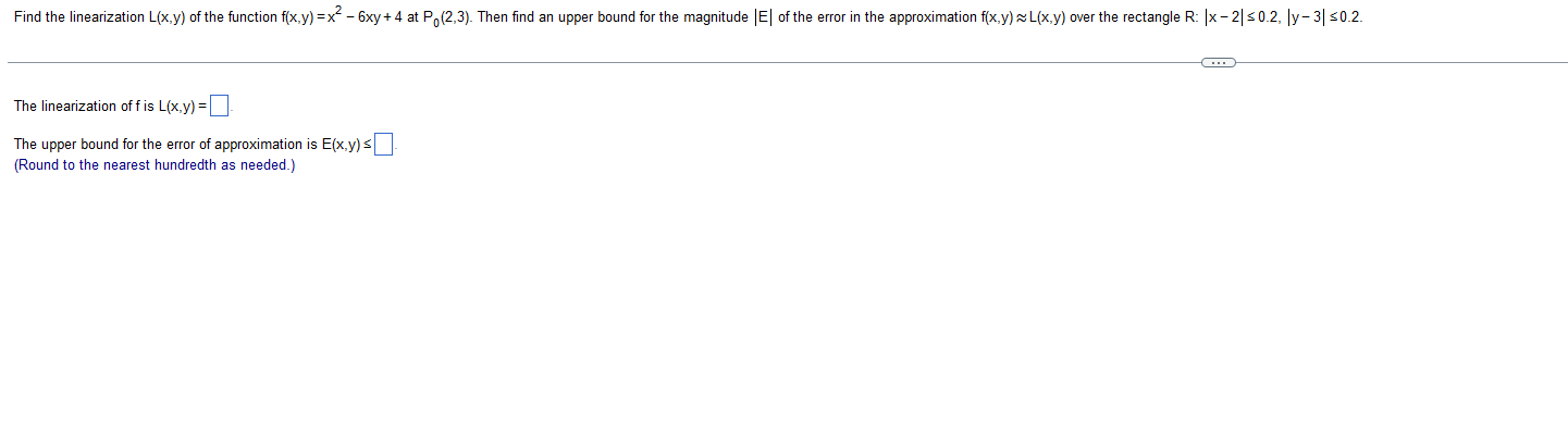 Solved Find the linearization L(x,y) of the function | Chegg.com