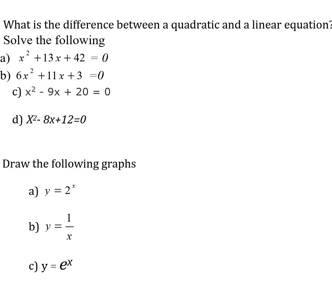 Solved What is the difference between a quadratic and a | Chegg.com