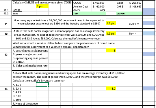 Solved Calculate GMROI and inventory turm given COGS pts | Chegg.com